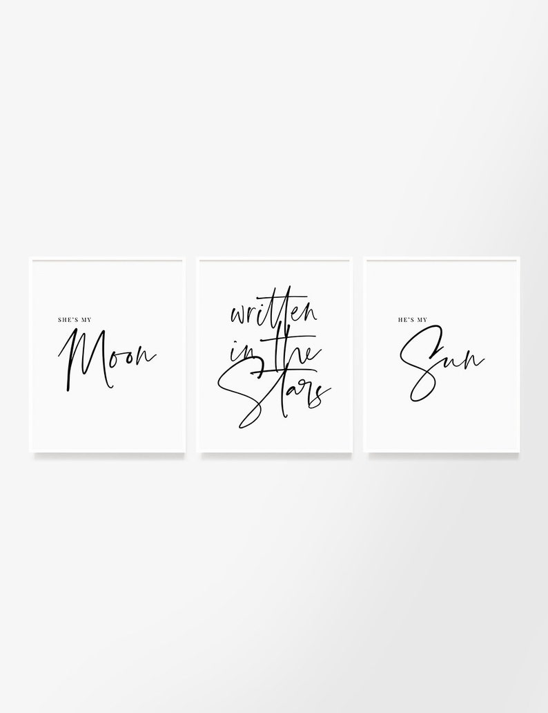 Set of 3 Printable Love Quotes. She's My Moon. He's My Sun. Written in ...