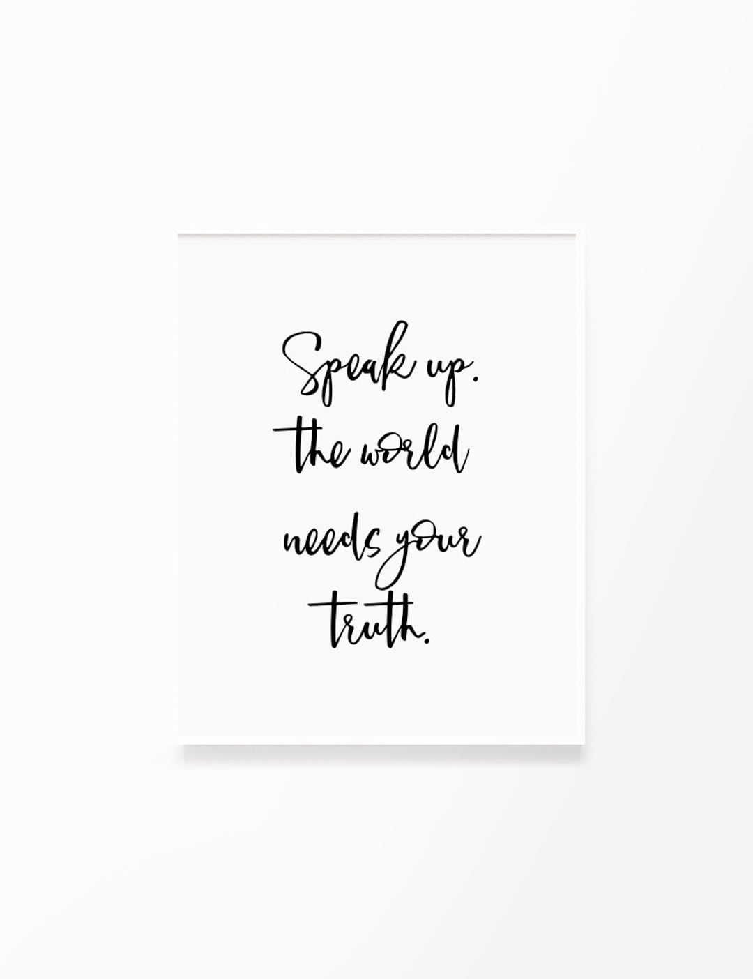 Speak Up. Inspirational Poster, Digital Wall Art, Printable Quote ...