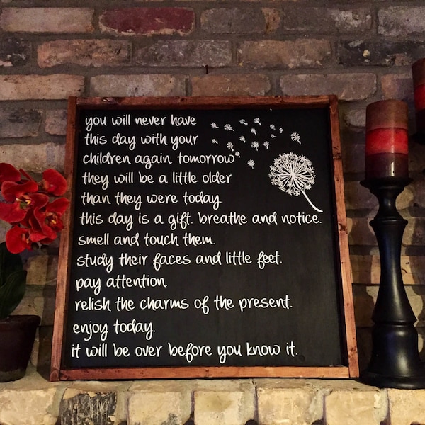 You Will Never Have This Day With Your Children Again - Etsy