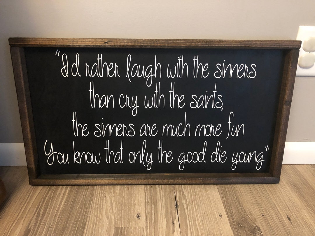 Custom Wood Sign: "laugh With Sinners" Quote - Etsy