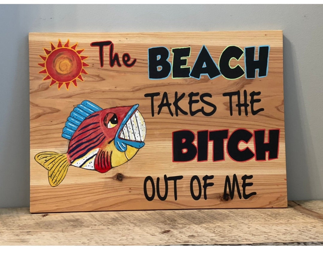 Handpainted Beach Wood Sign: Funny Patio Decor (14x20) - Etsy