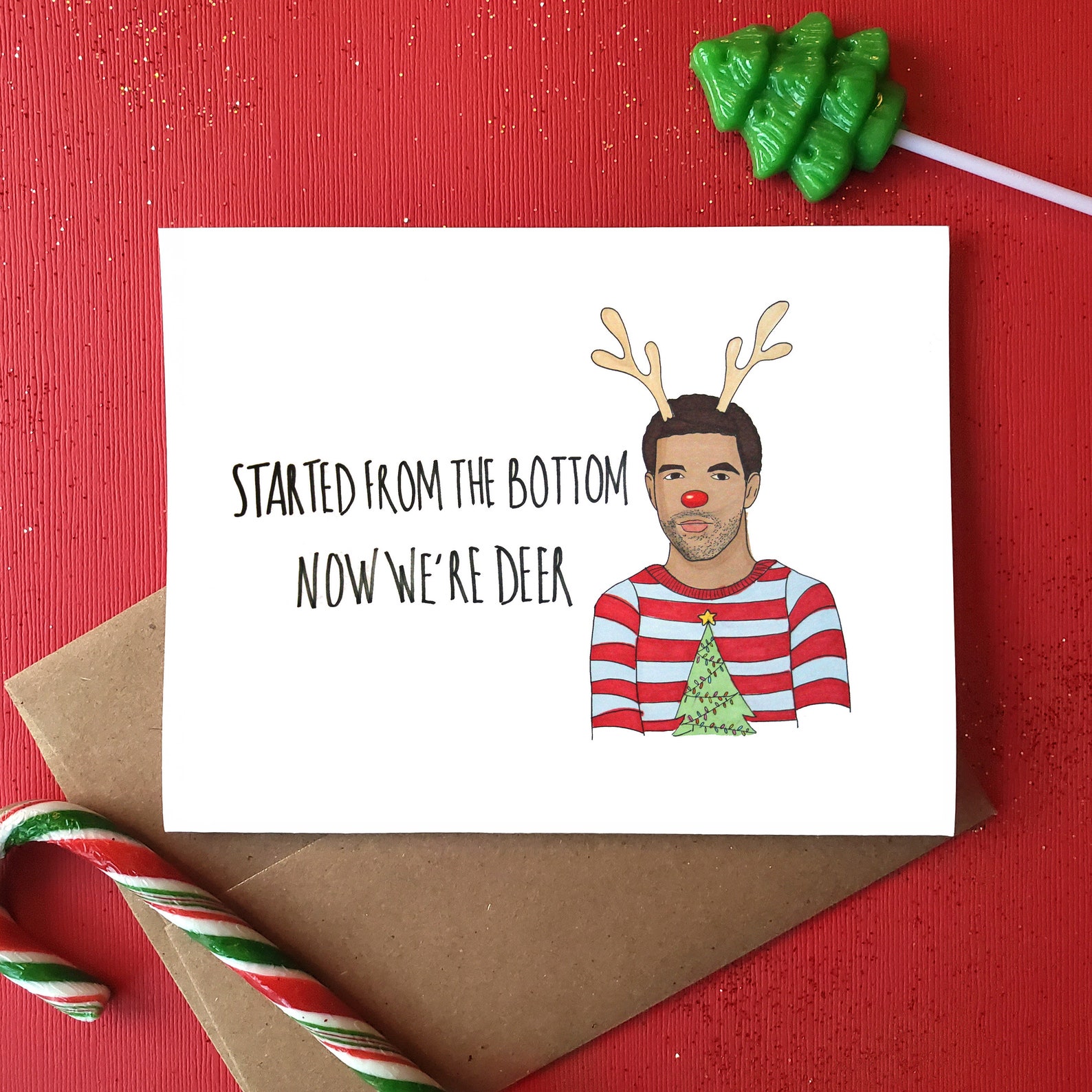 Drake Christmas Card ''started From the Bottom Now We're Deer'' - Etsy