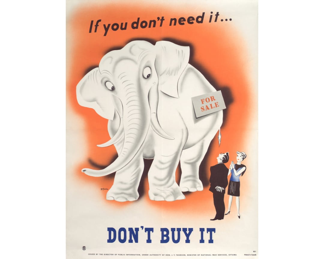 If You Don't Need It Don't Buy It Poster, Vintage Propaganda Poster ...