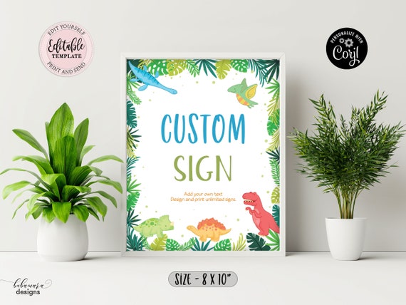 Dinosaur Custom Sign, Editable Dinosaurs Safari Birthday Custom Sign ...