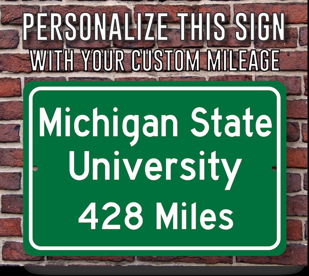 Michigan State University, Custom Metal College Highway Distance Sign ...