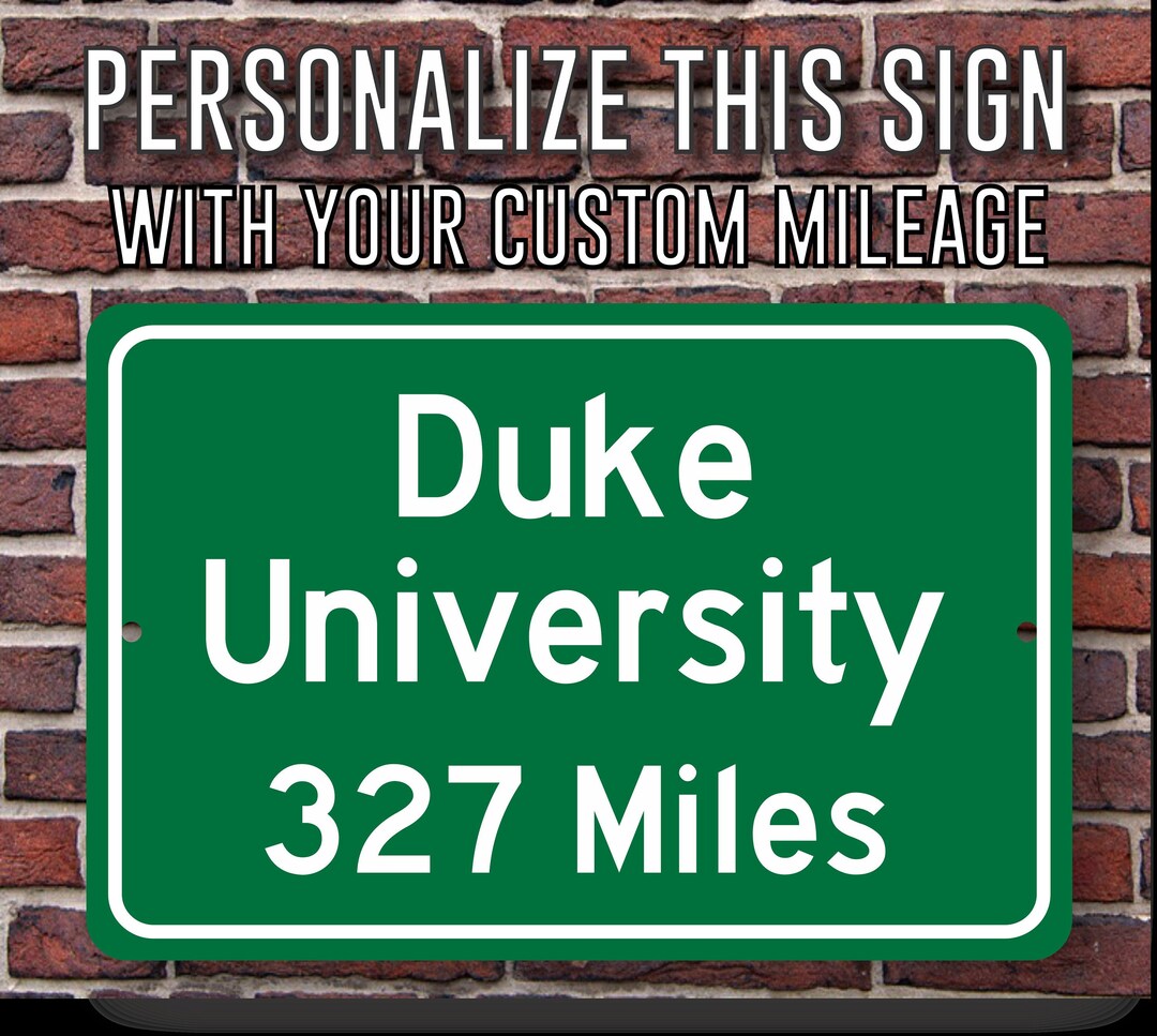 Duke University Custom Metal College Highway Distance Sign, Home of the ...