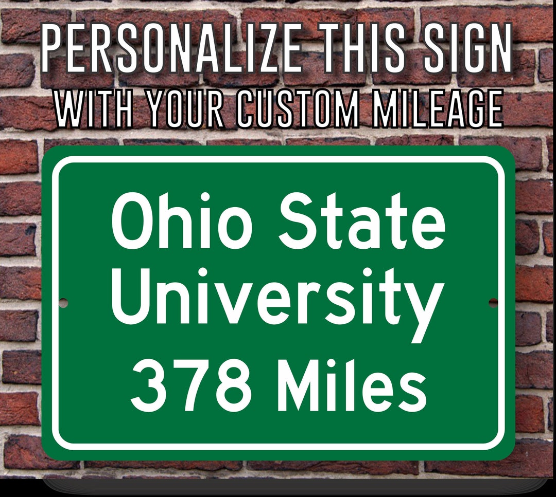 Ohio State University, Custom Metal College Highway Distance Sign, Home ...