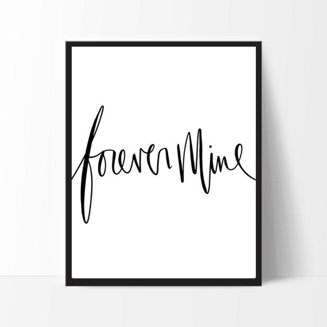 Forever Mine - Digital Download- Instant Wall Print, Couple Bedroom Art ...
