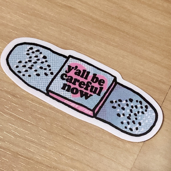 Yall Be Careful Sticker - Etsy