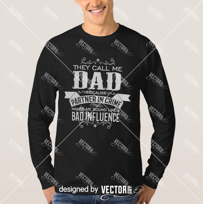 They Call Me Dad Because Partner in Crime Makes Me Sound Like - Etsy UK