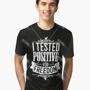 I Tested Positive for Freedom, SVG Cut File, Instant Download - Etsy