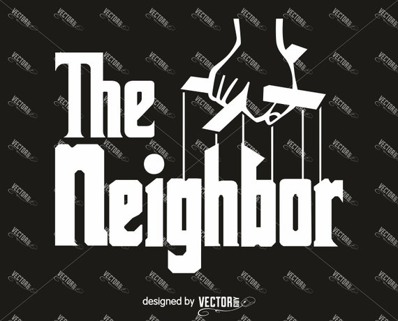The Neighbor SVG Cut File Instant Download | Etsy UK