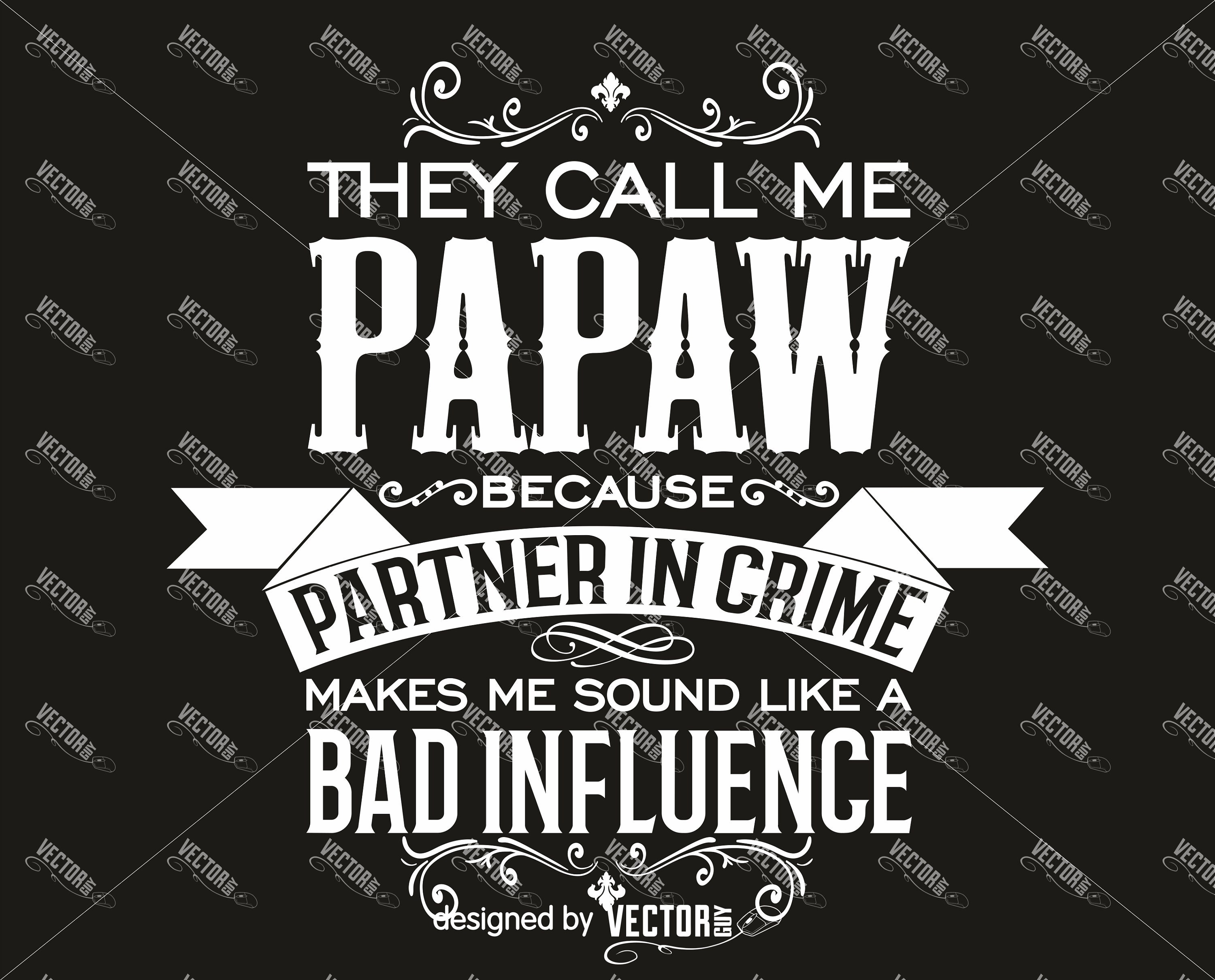 They Call Me Papaw SVG Cut File Instant Download - Etsy
