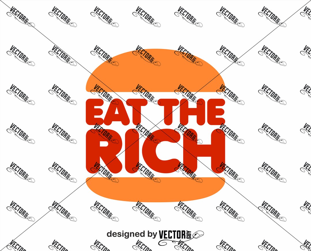 Eat the Rich, SVG Cut File, Instant Download - Etsy