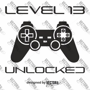 Level 13 Unlocked Birthday Game Controller, SVG Cut File, Instant ...