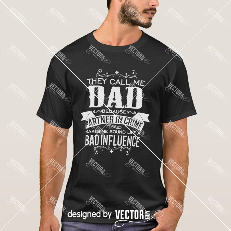 They Call Me Dad Because Partner in Crime Makes Me Sound Like - Etsy UK
