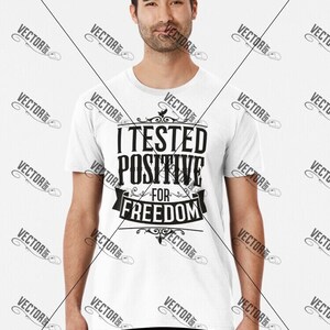 I Tested Positive for Freedom, SVG Cut File, Instant Download - Etsy