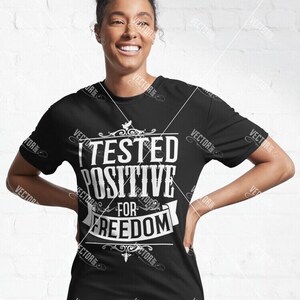 I Tested Positive for Freedom, SVG Cut File, Instant Download - Etsy