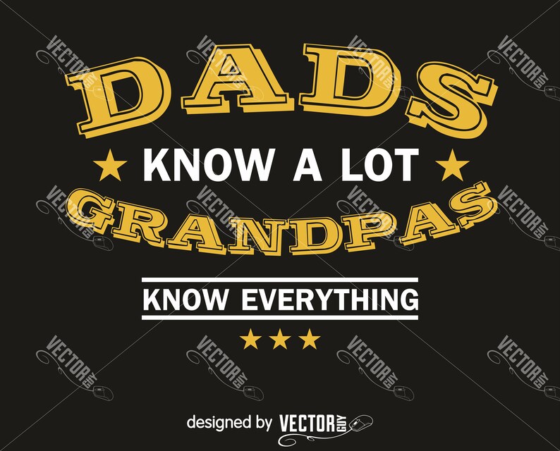 Dads Know A Lot Grandpas Know Everything Svg Cut File Etsy