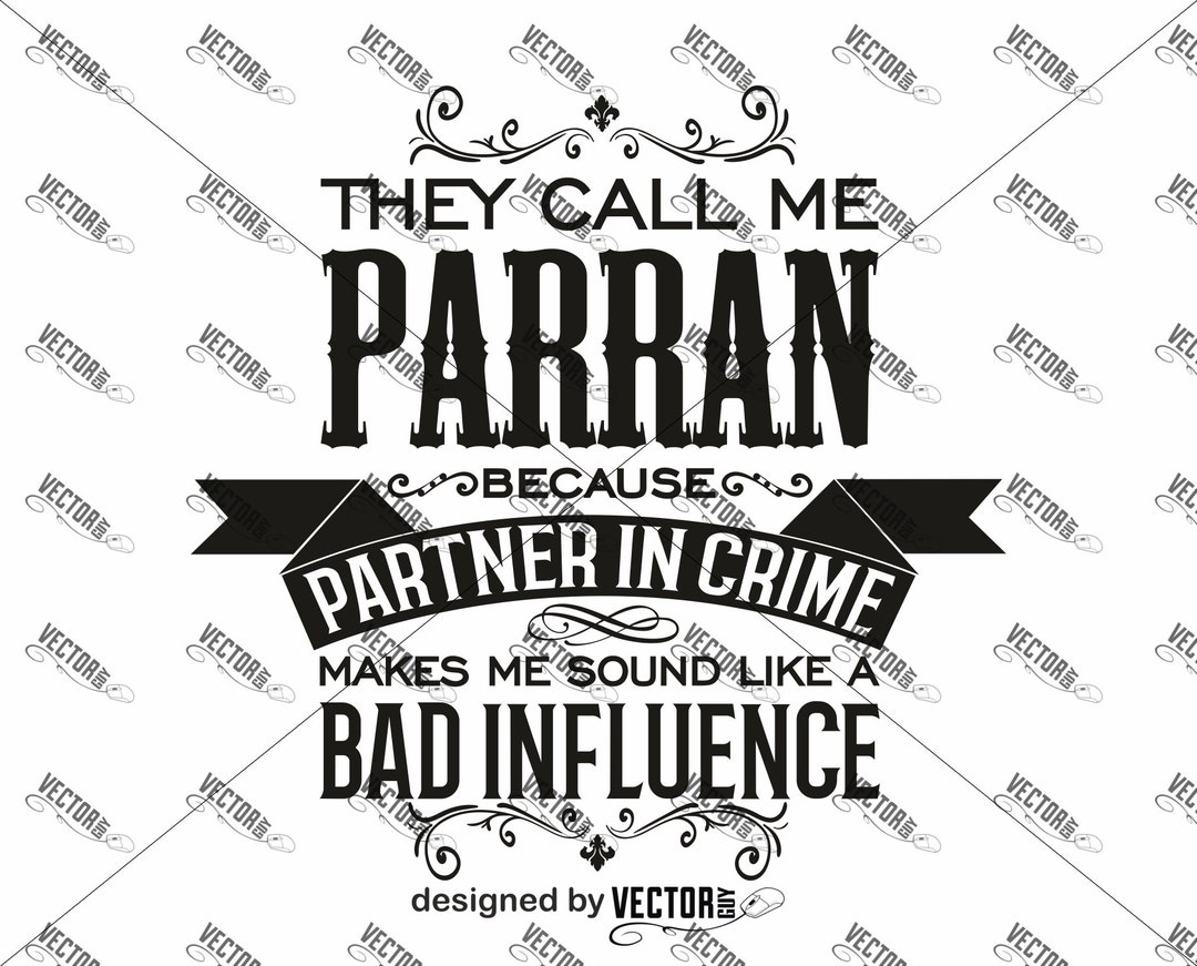 They Call Me Parran, SVG Cut File, Instant Download - Etsy