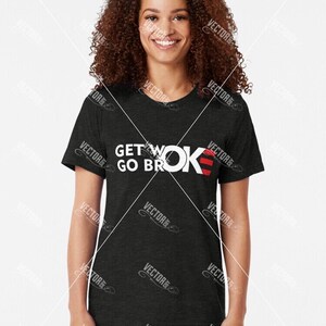 Get Woke Go Broke, SVG Cut File, Instant Download - Etsy UK