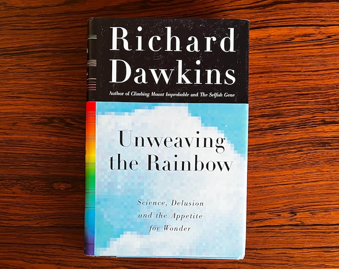 Unweaving the Rainbow Richard Dawkins First Edition - Etsy