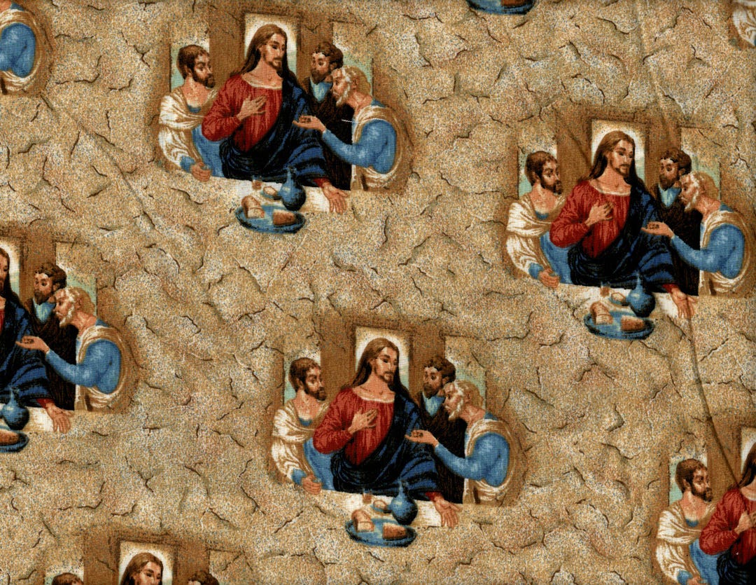 The Last Supper,religious 45" Wide 100% Cotton, Listed @ 1 Yard ...