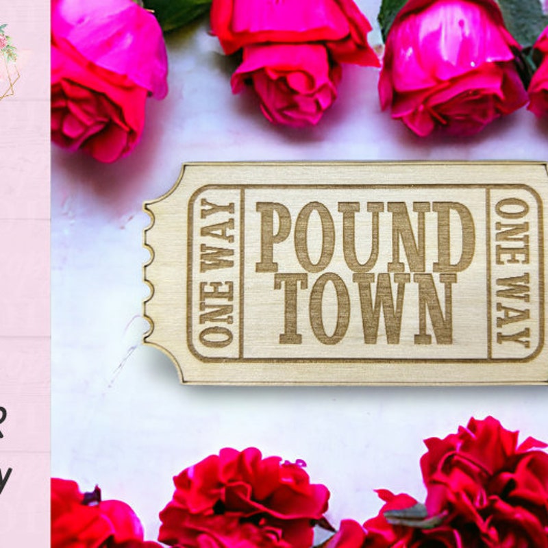 Ticket to Pound Town - Etsy
