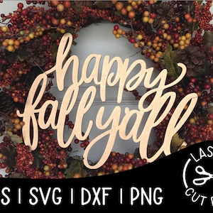 Happy Fall Yall Sign Cutout Laser Cut File for Glowforge Epilog ...