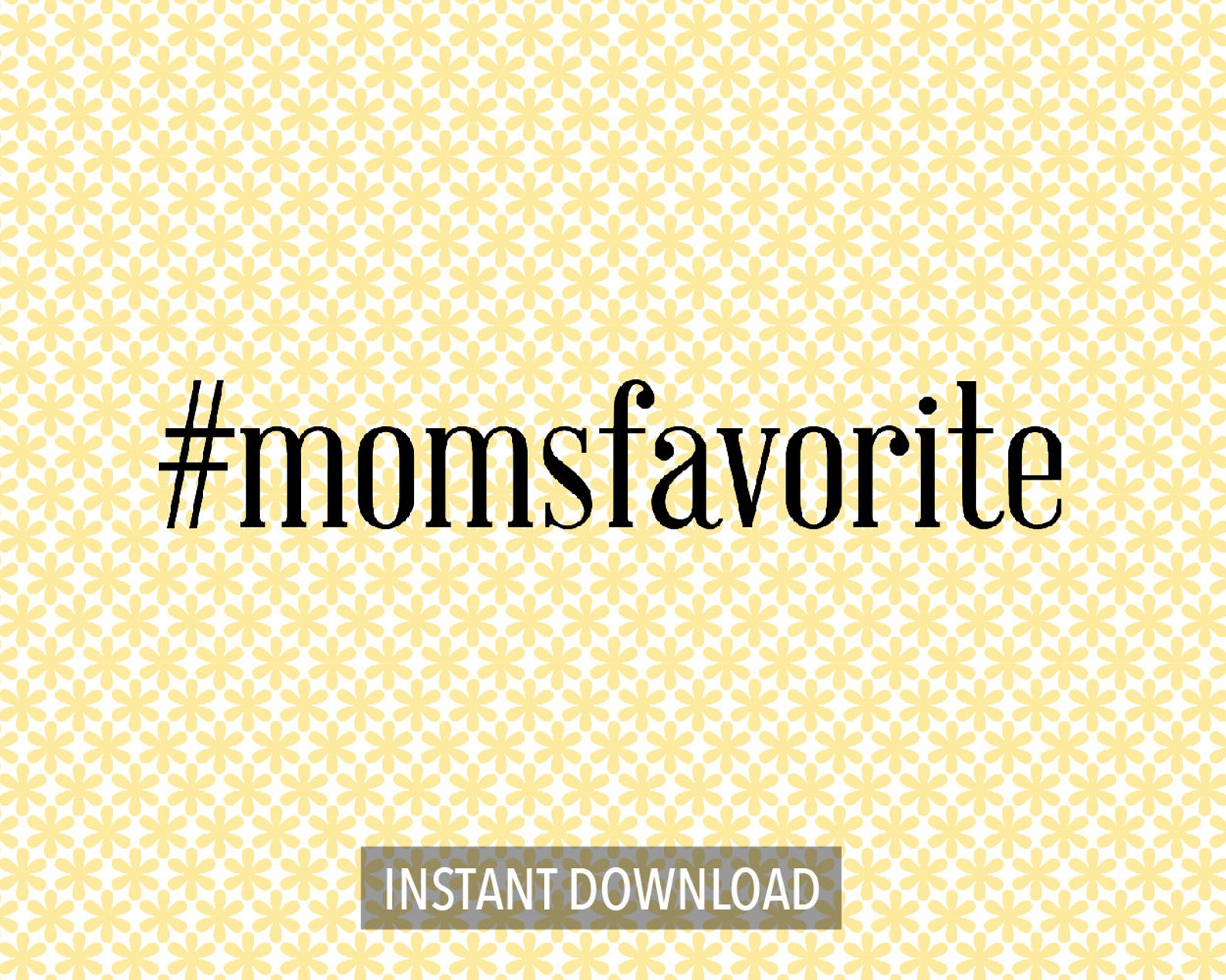 Moms Favorite Cut Files Svg, Dxf, Png, Silhouette, Cricut, for Personal ...