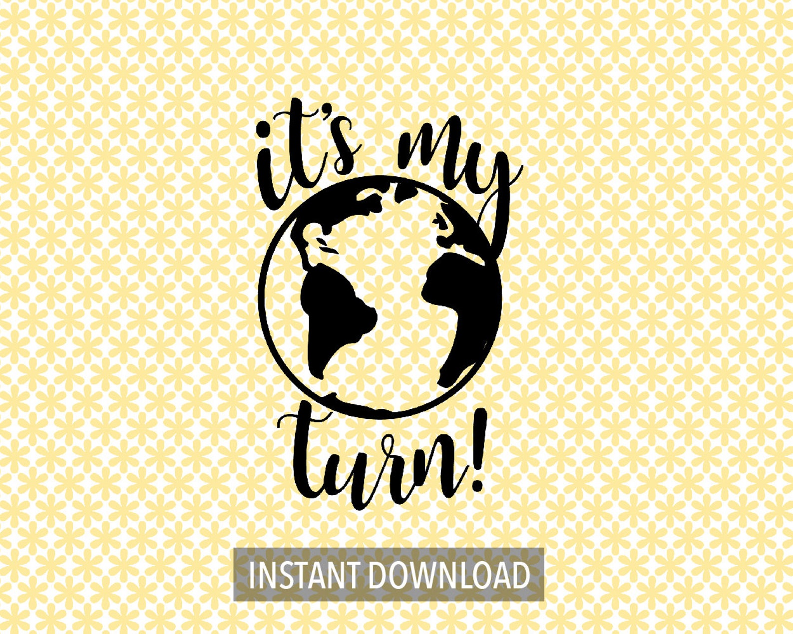 Its My Turn, Boy and Girl Versions of Cut Files: Svg, Dxf, Png ...