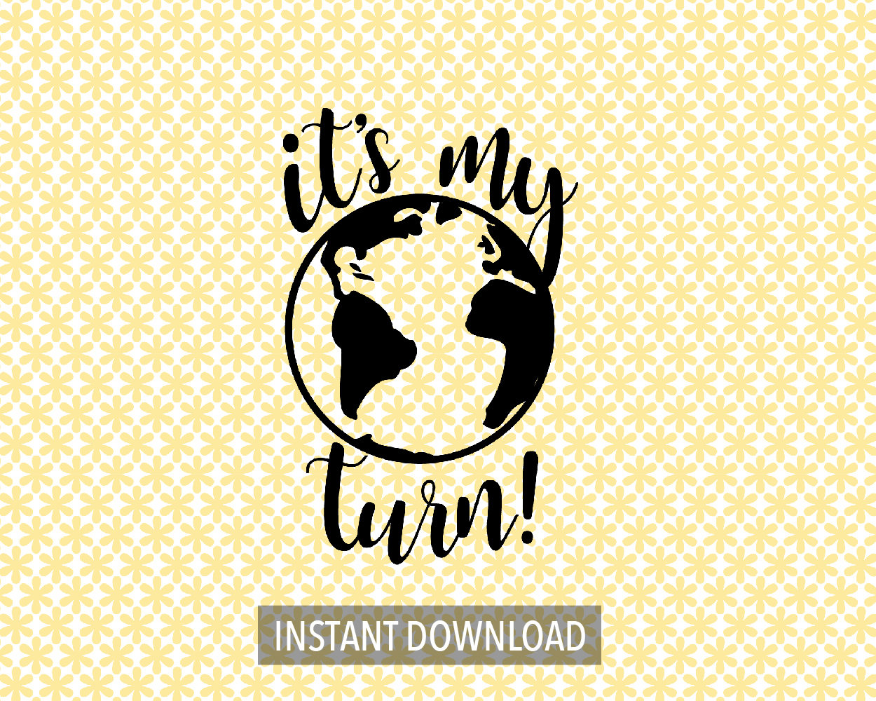 Its My Turn, Boy and Girl Versions of Cut Files: Svg, Dxf, Png ...