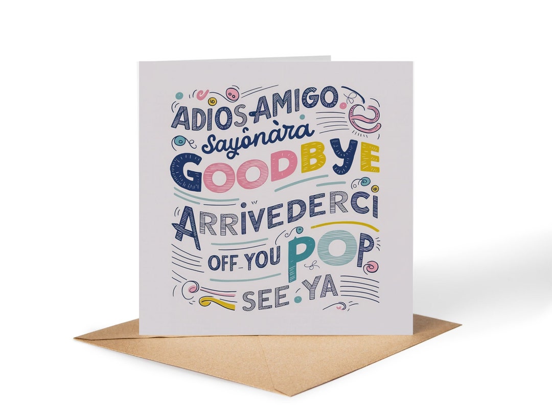 Adios Amigo Syonara Goodbye Arrivederci • New Job Card • Promotion ...