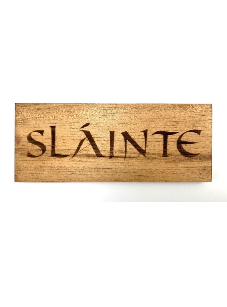 Laser Engraved Slainte Sign Gaelic Cheers Bar Sign Custom - Etsy