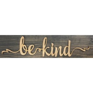 Wooden “be Kind” Sign, Laser Cut Be Kind Signage, Wood Wall Signage ...