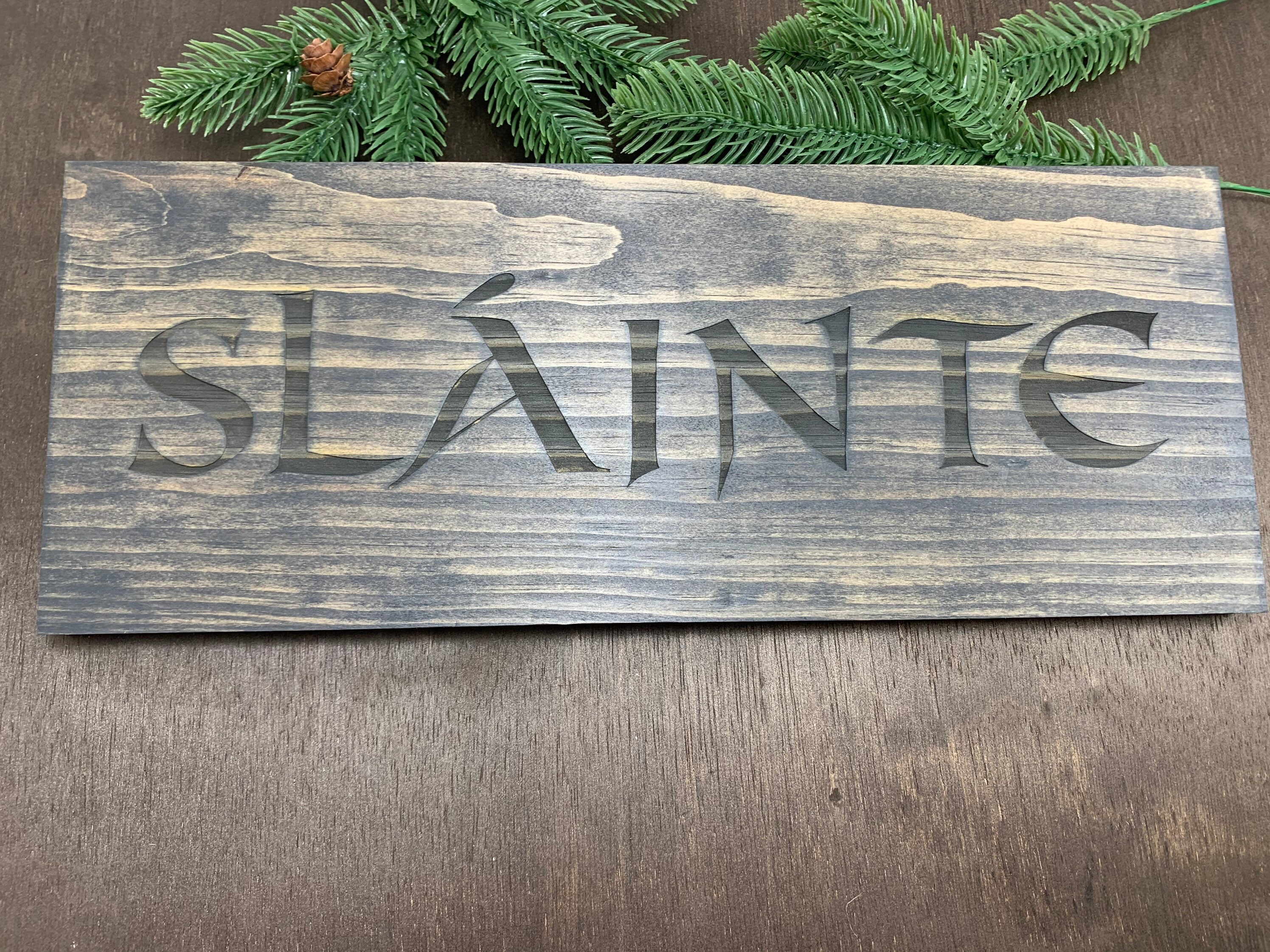 Laser Engraved Slainte Sign, Gaelic Cheers Bar Sign, Custom and ...