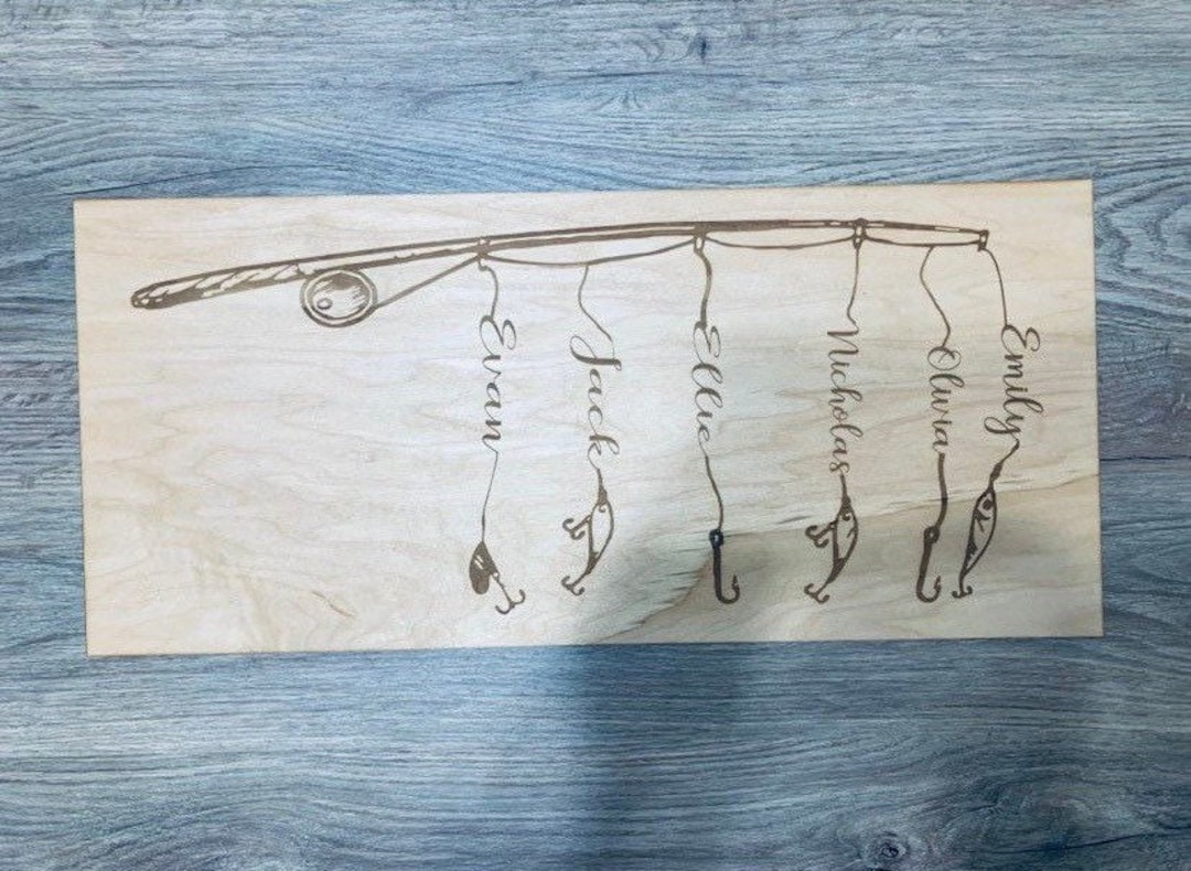 Laser Engraved Fishing Pole Signage With Childrens Names, Laser Cut ...
