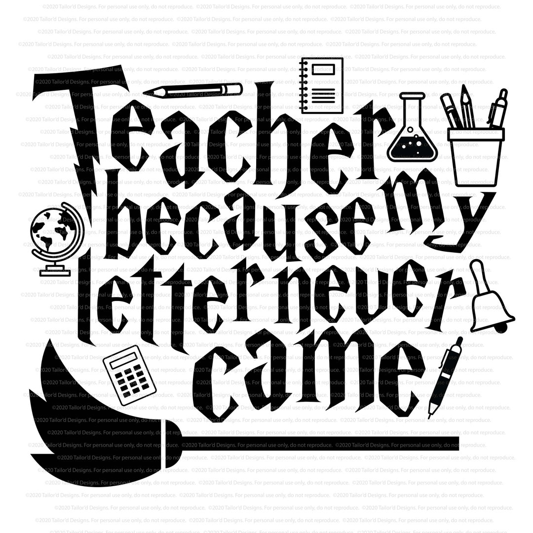 Teacher Because My Letter Never Came SVG Cut File Hand Drawn - Etsy Canada