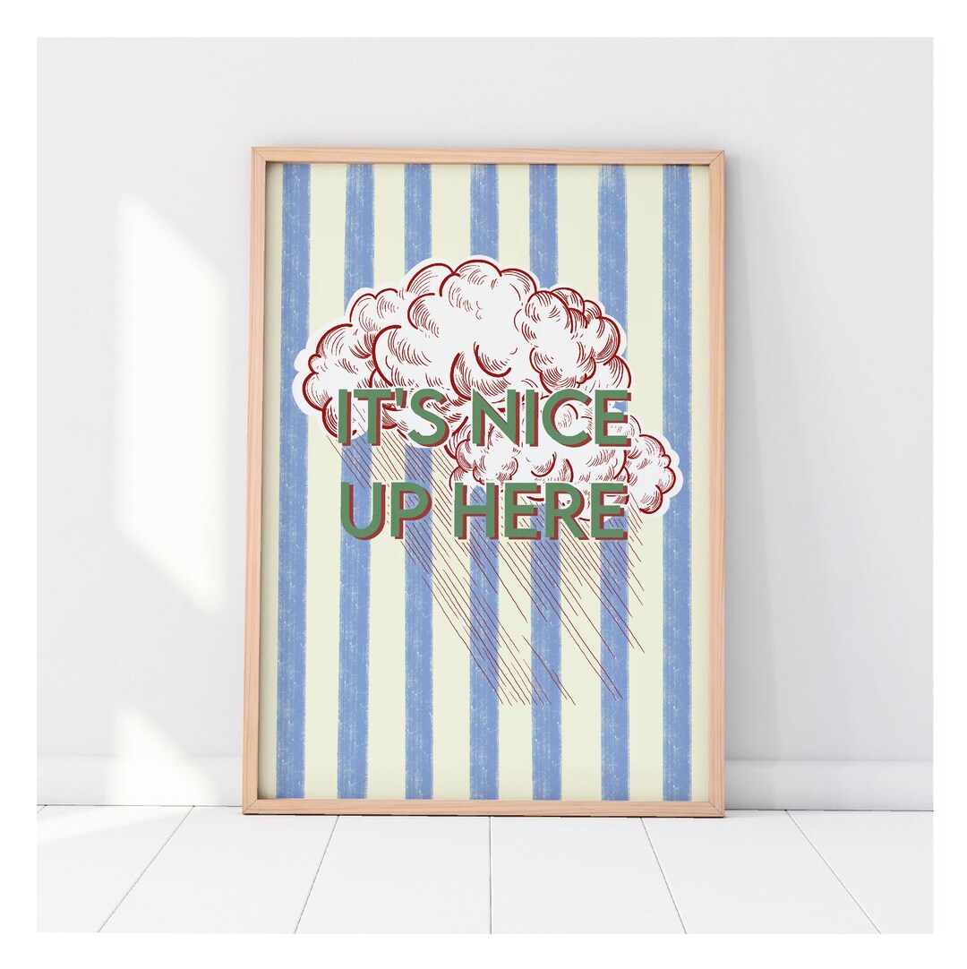 Its Nice up Here | Cloud Poster | Italian Wall Art | Stripes Print ...