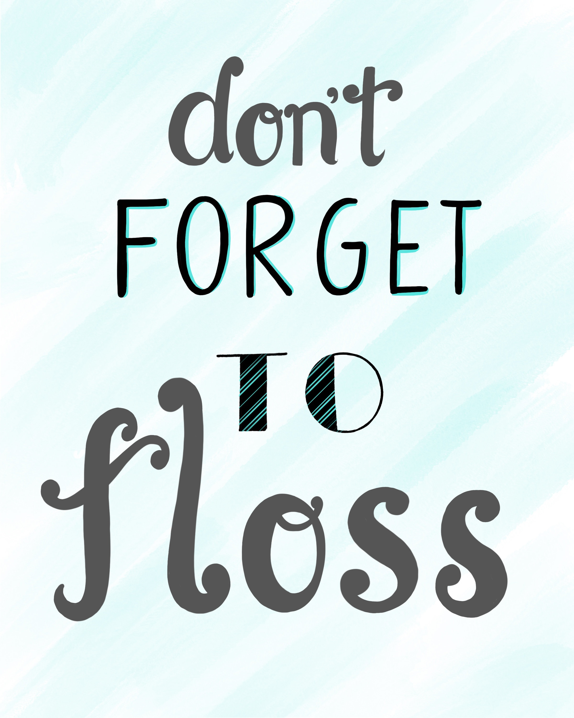 Don't forget to floss//Printable Art//Printable wall | Etsy