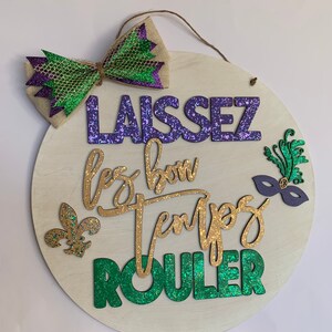 Mardi Gras Door Hanger | Laissez Les Bon Temps Rouler Sign | Let the ...