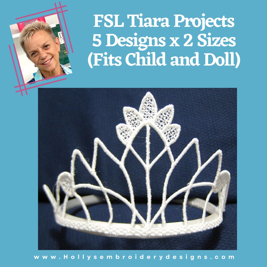 FSL Tiara Embroidery Designs - Detailed and Fun Projects for Enchanting ...