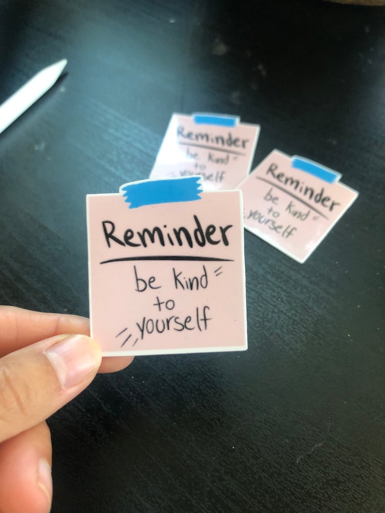 Reminder Be Kind to Yourself Sticker Water Bottle Sticker Cute Sticker ...
