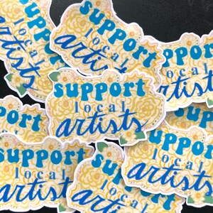 Support Your Local Artist Sticker || Water Bottle Sticker | Cute ...
