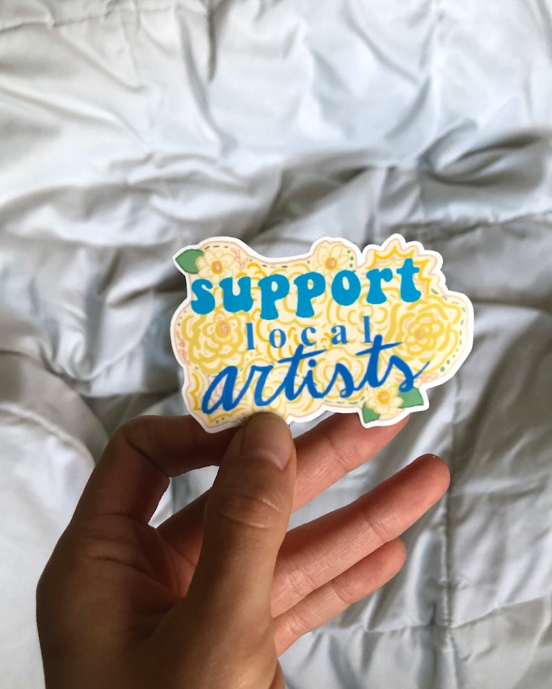 Support Your Local Artist Sticker || Water Bottle Sticker | Cute ...