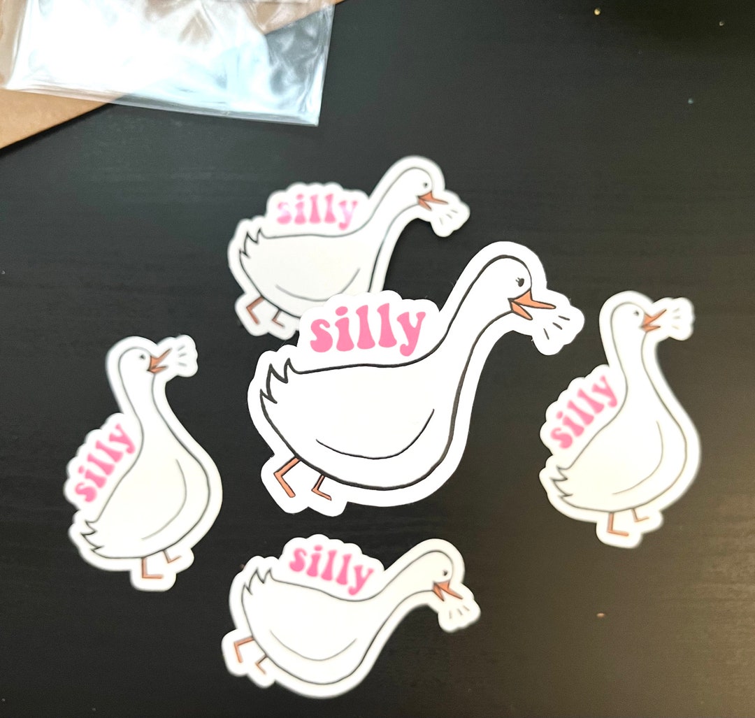 Silly Goose Sticker || Funny Gift | Cute Gift | Cute Sticker | Gift for ...