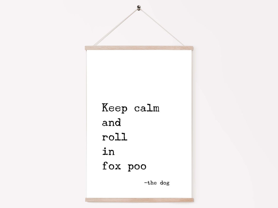 Poster With Dog Saying Customizable, Dog Quote, Dog Philosophy, Wall ...