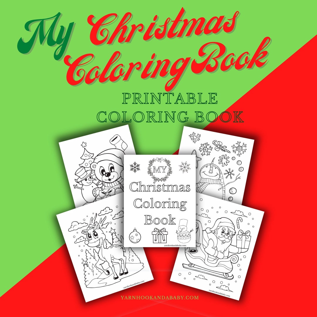 My Christmas Coloring Book Printable Coloring Pages Christmas Coloring ...