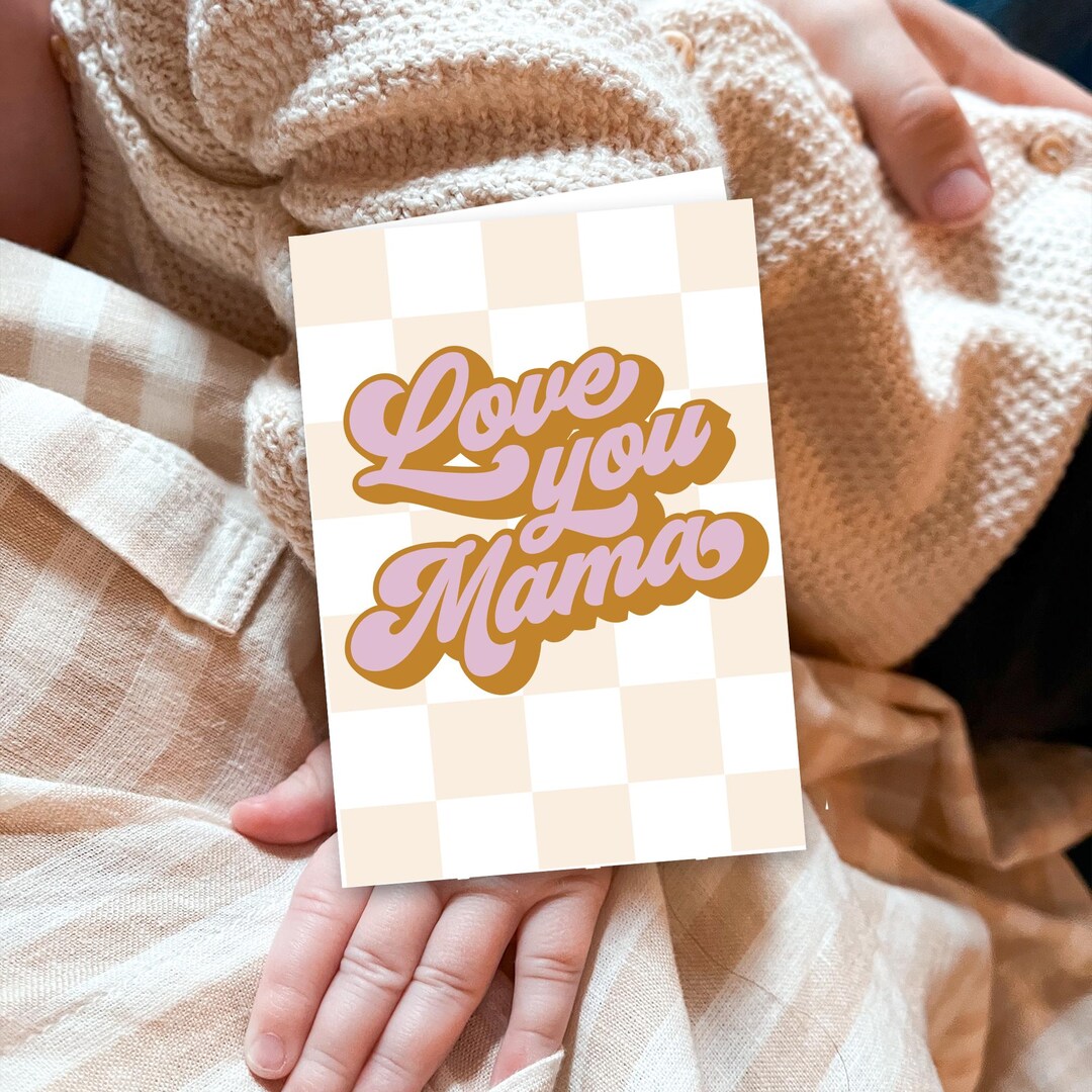 Love You Mama Card, Printable Card, Retro Beige Aesthetic, Card for ...