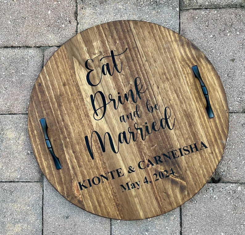 Eat Drink & Be Married Custom Tray, Tray With Handles, Charcuterie ...